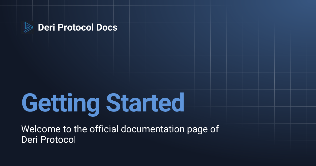 Getting Started | Deri Protocol Docs