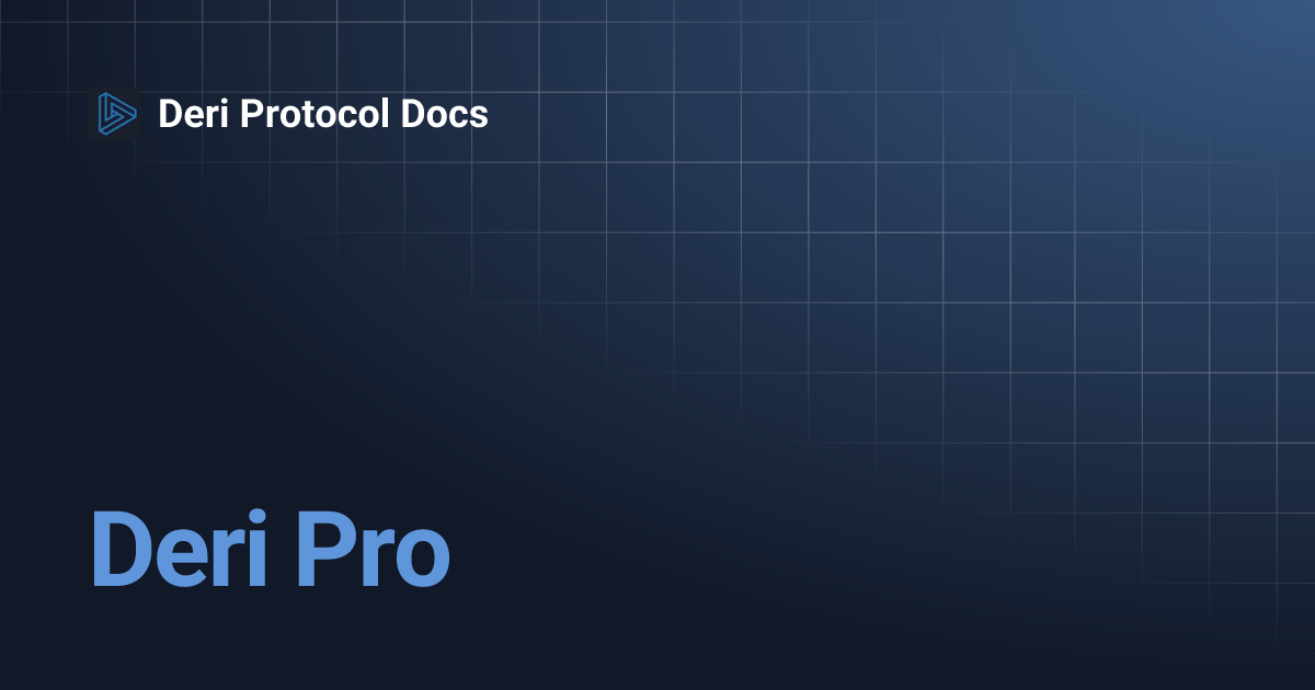 Deri Pro | Deri Protocol Docs