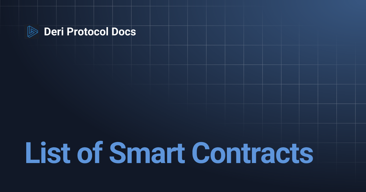 List of Smart Contracts | Deri Protocol Docs